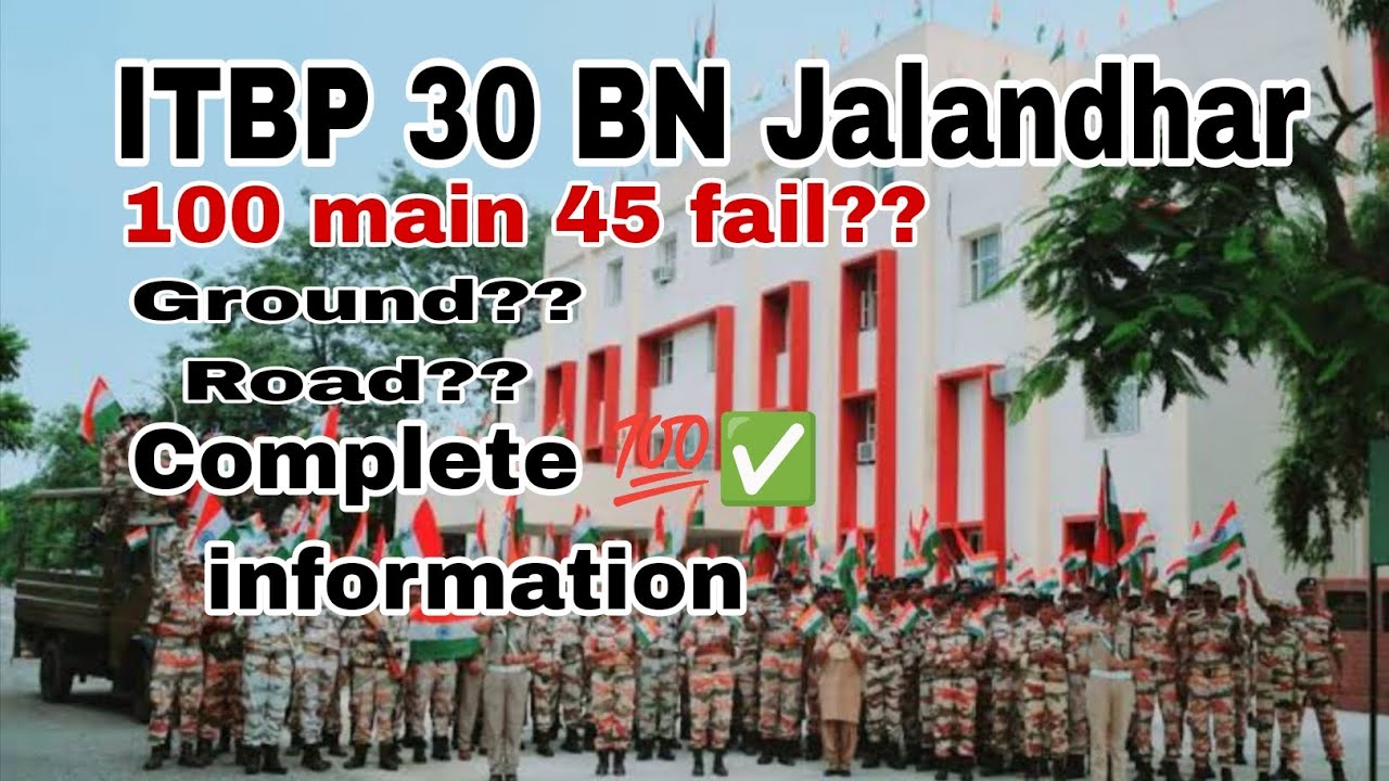 ITBP 30 BN JALANDHAR PUNJAB , COMPLETE INFORMATION, GROUND OR ROAD ...