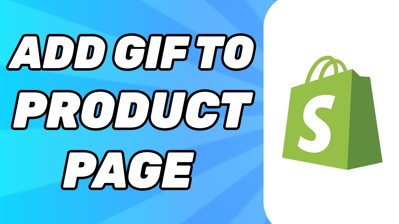 How to Add GIF to Shopify Product Page - YouTube