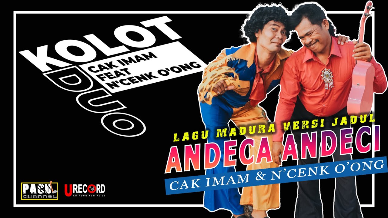 PANTUN LUCU MADURA//ANDECA ANDECI VERSI JADUL | DUO KOLOT (CAK IMAM Vs ...