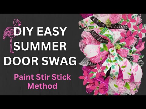 *NEW* EASY DIY SUMMER DOOR SWAG OR CENTERPIECE USING THE 5 GALLON STIR STICK DECO MESH METHOD ...