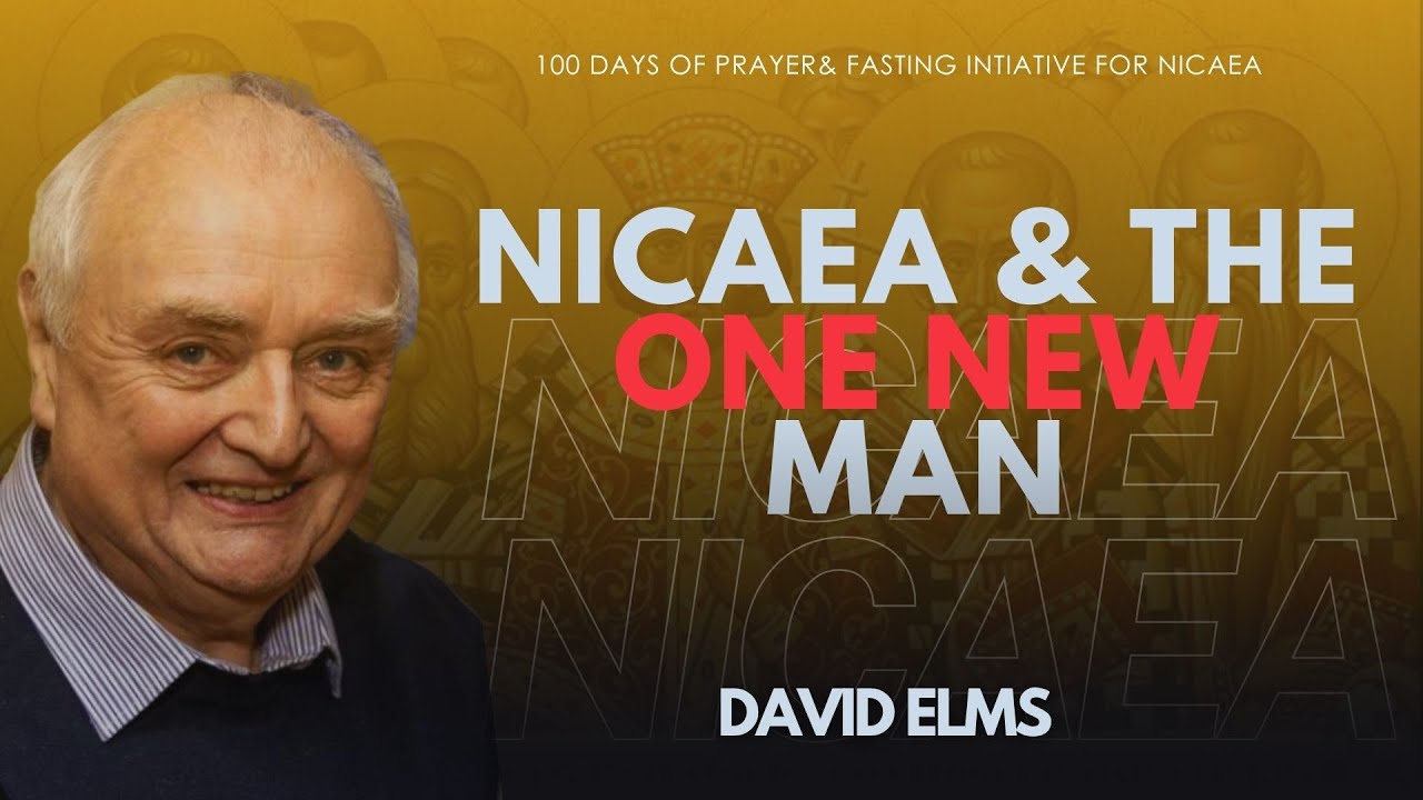 12 // Nicaea & The One New Man | David Elms - YouTube