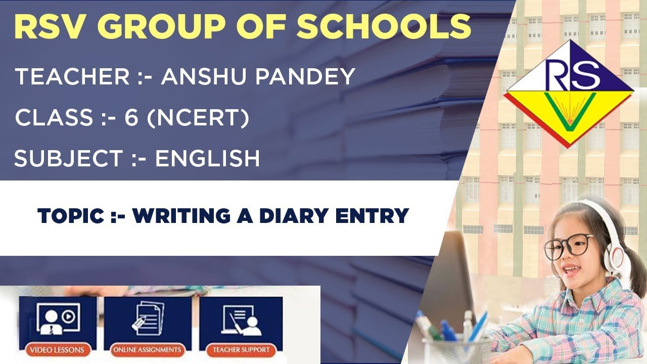 Subject English Class 6 Topic - Writing A Diary Entry - YouTube