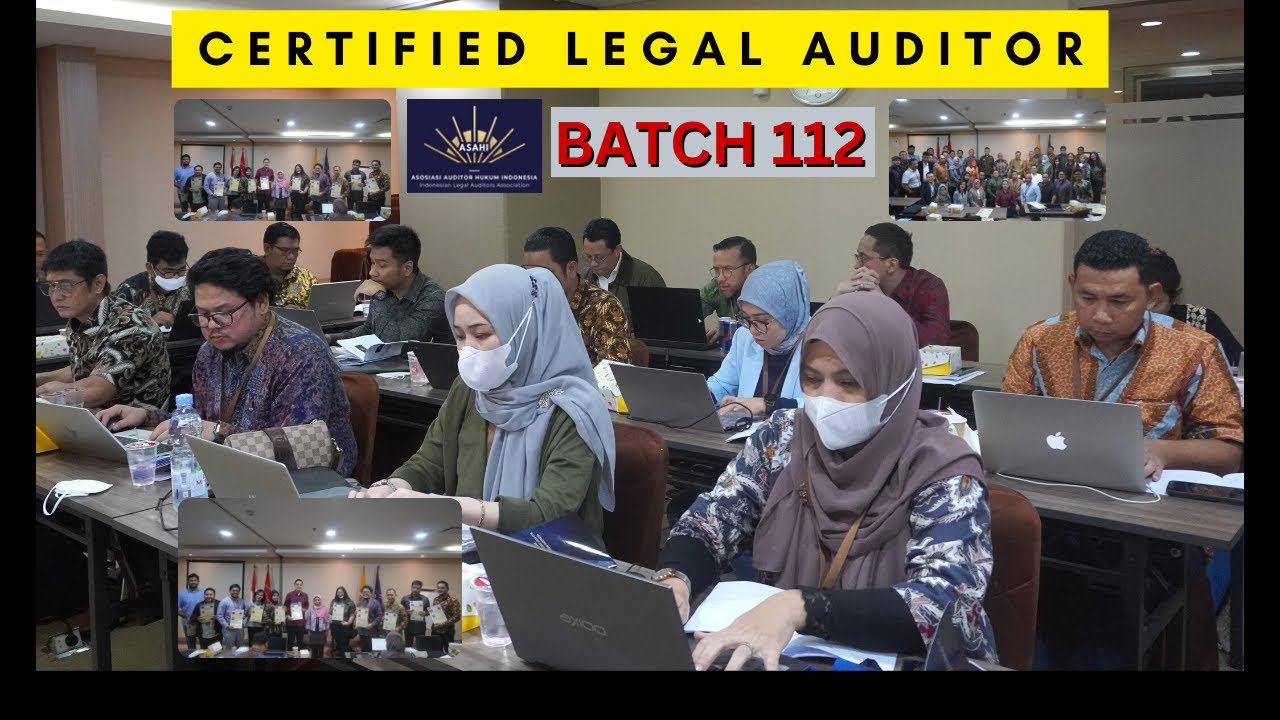 DOKUMENTASI PENDIDIKAN CERTIFIED LEGAL AUDITOR BATCH 112 | JIMLY SCHOOL ...