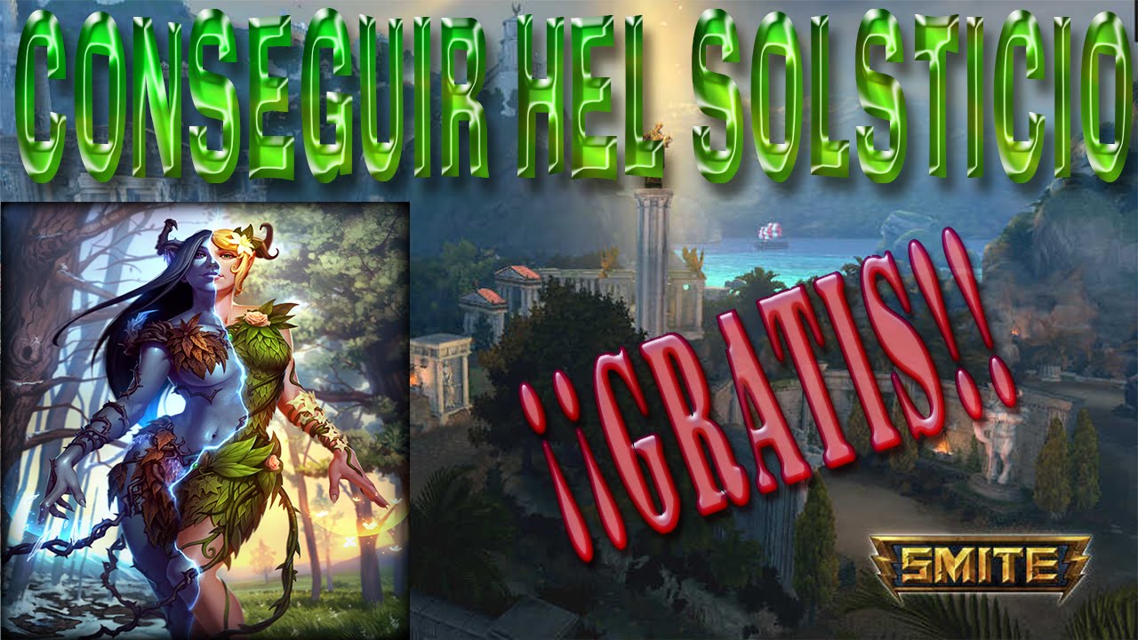 CONSEGUIR SKIN HEL SOLSTICIO GRATIS (SMITE) - YouTube