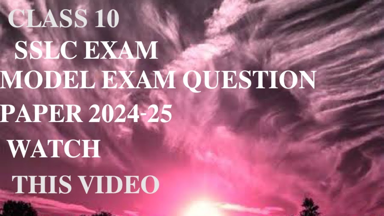 |Class 10 |SSLC exam |model exam question paper |2024-25 | watch this ...