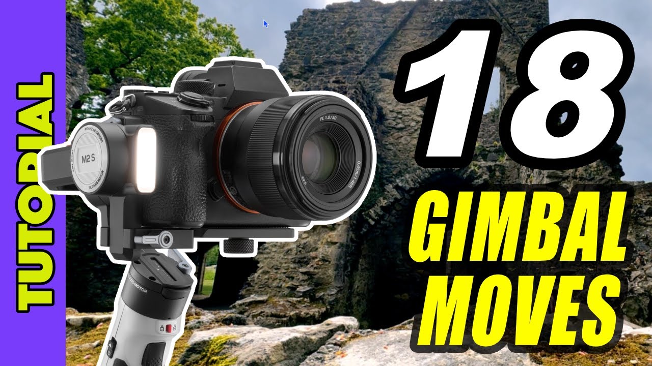 Learn 18 Cinematic Gimbal Moves for Phone from Beginner to Advanced ...