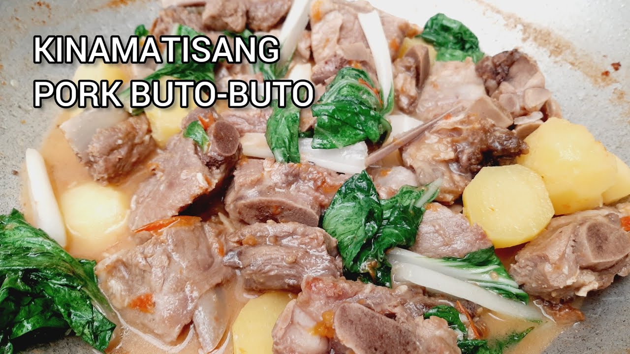 KINAMATISANG PORK BUTO-BUTO | Sabaw pa lang, ulam na! - YouTube