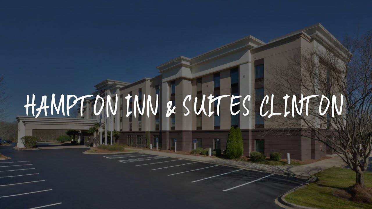 Hampton Inn & Suites Clinton Review - Clinton , United States of ...