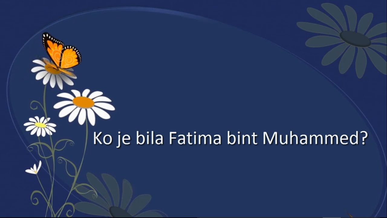 Ko je bila Fatima bint Muhammed? - YouTube