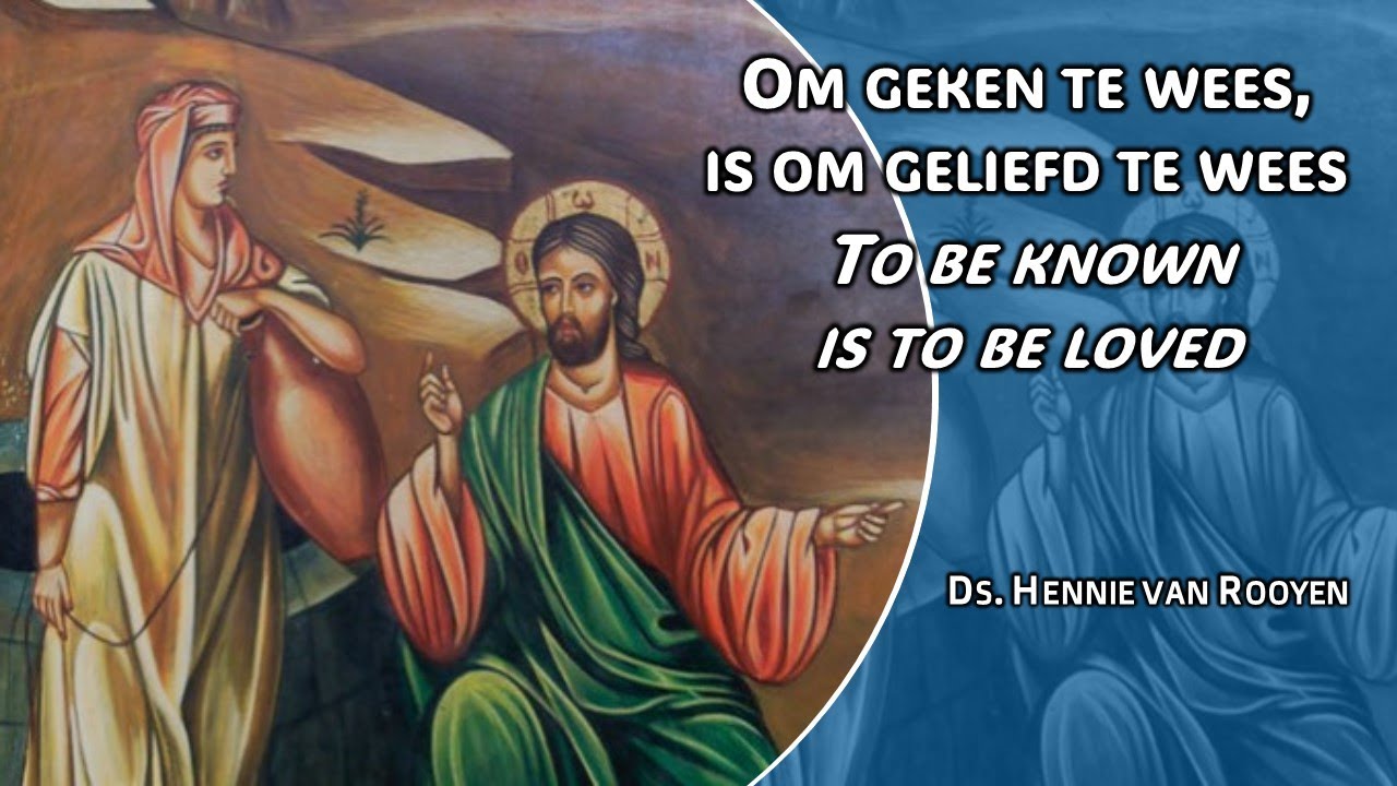 Om geken te wees, is om geliefd te wees 2024-03-03 To be known is to be ...