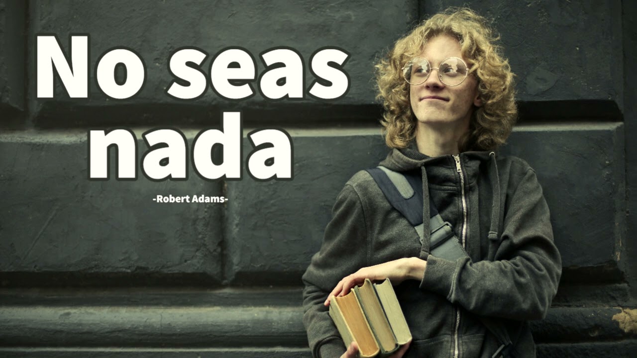 NO SEAS NADA - Robert Adams - YouTube