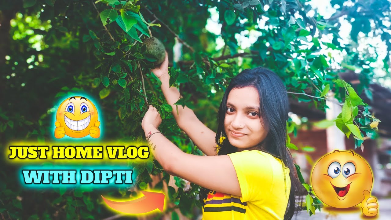Just Home Vlog With Dipti 😀 | Agartala Home Vlog | Gaming With Dipti | Nature Vlog video | Vlog ...