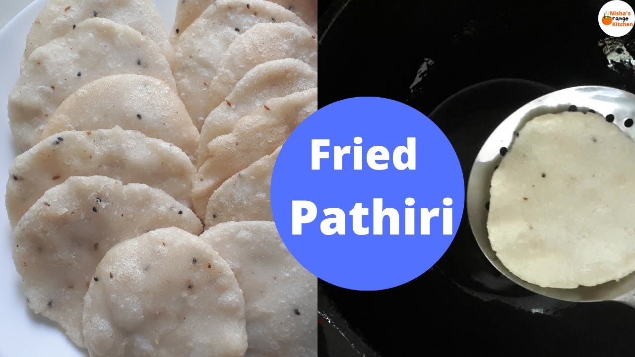 Poricha Pathiri || Fried Pathiri || NeyPathal || Nisha's Orange kitchen ...