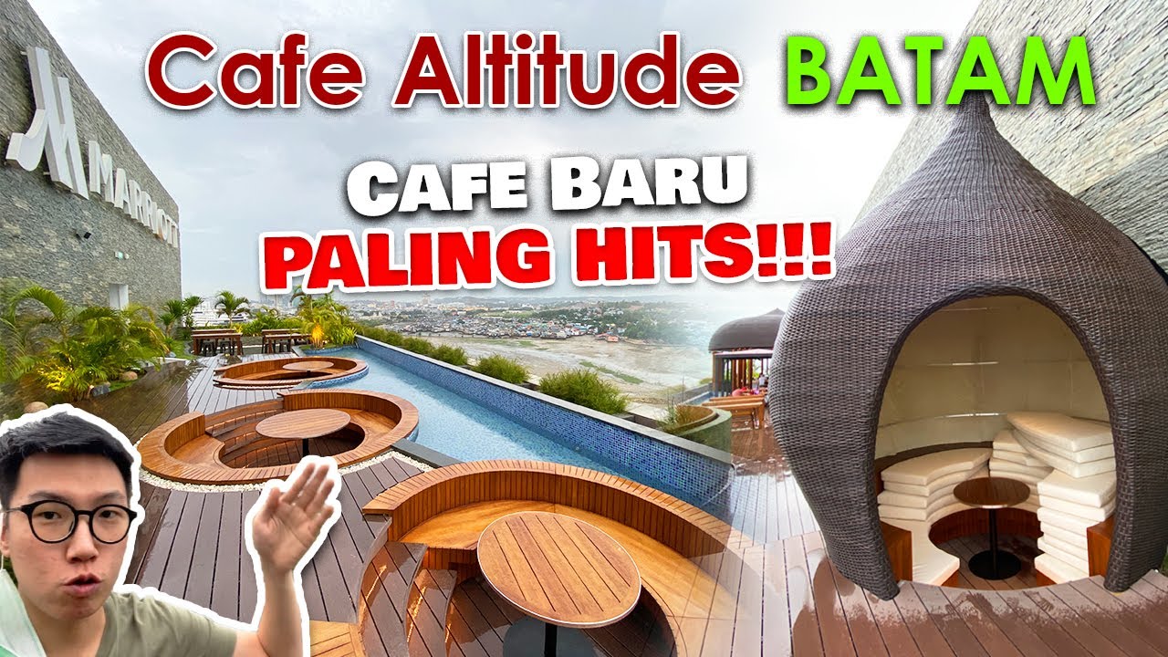 ALTITUDE CAFE - CAFE ROOFTOP BARU di Marriott Harbour Bay, BATAM ...