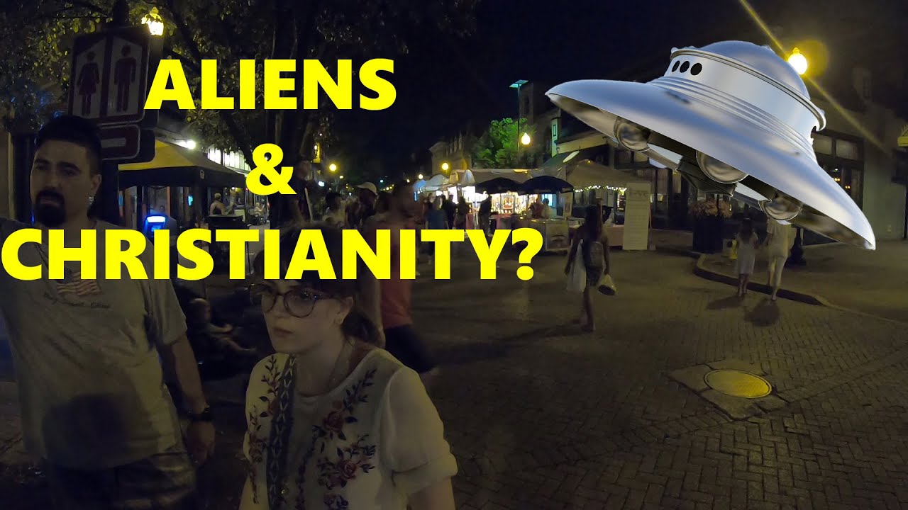 Man Asks "What Would Aliens Do To Your Christian Faith?" - YouTube