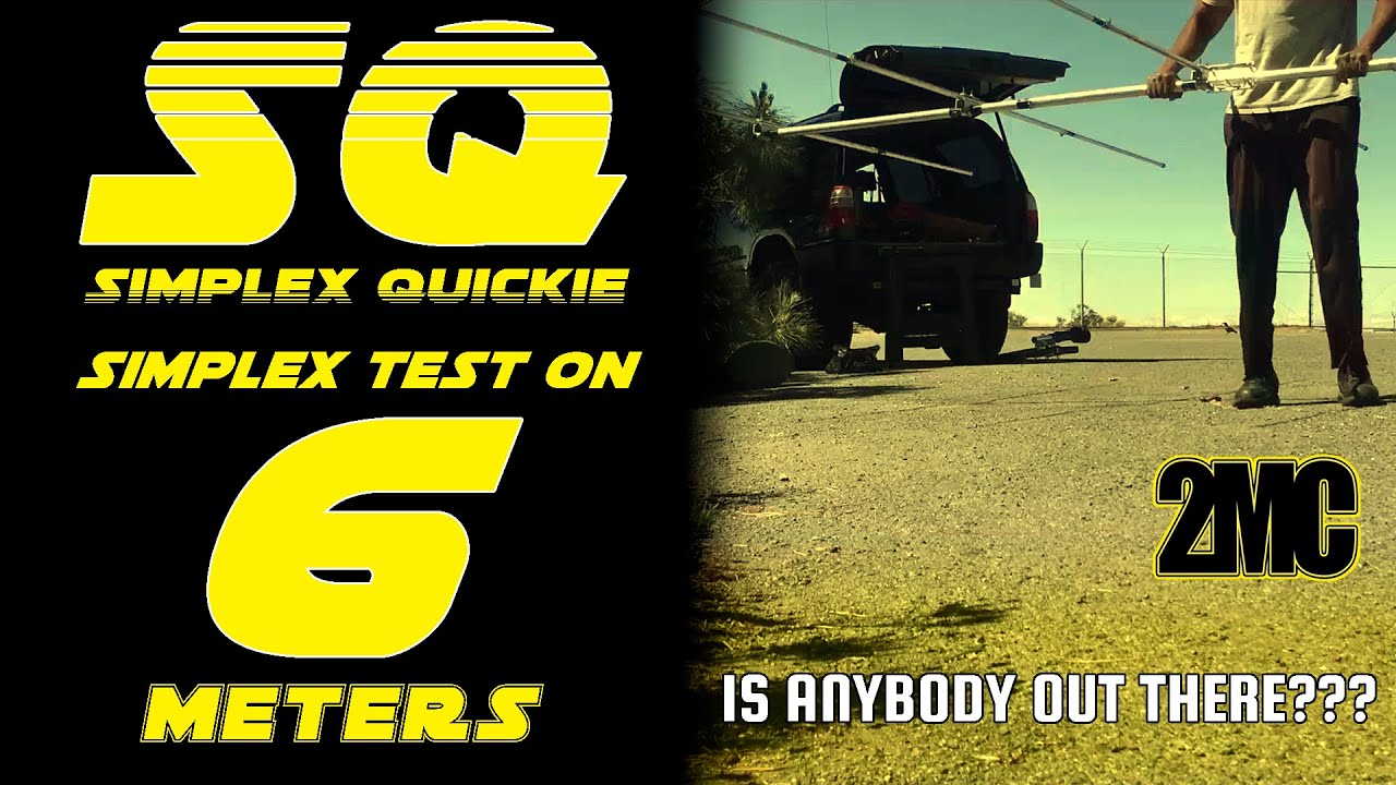 6 METERS SIMPLEX TEST - YouTube