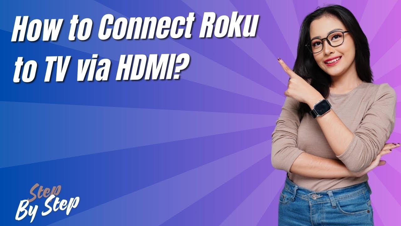 How to Connect Roku to TV via HDMI ? - Step by Step - YouTube