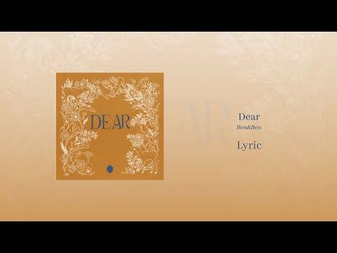 Dear - Ben&Ben (Lyric Video)