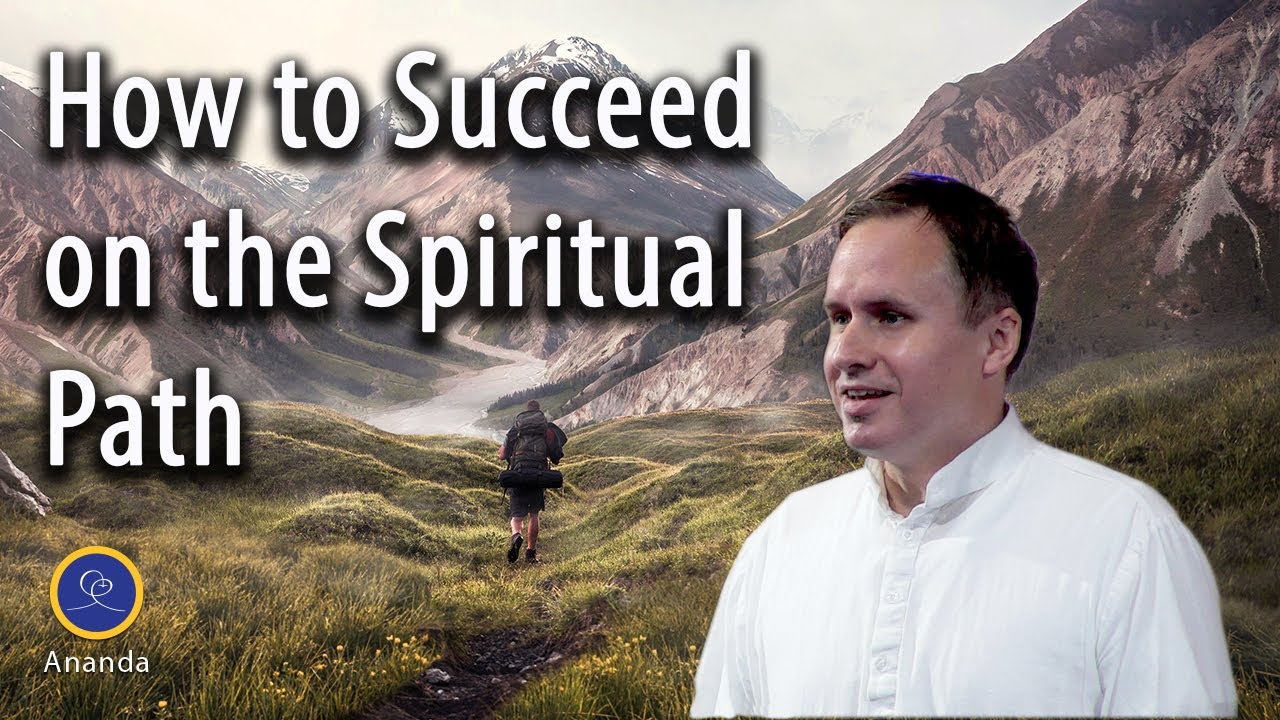 How to Succeed on the Spiritual Path, Overcoming All Obstacles - YouTube