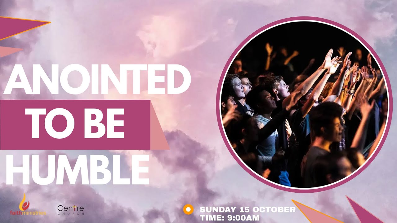 Anointed To Be Humble | Pastor Ishamel Muzamhindo | Centre Church - YouTube
