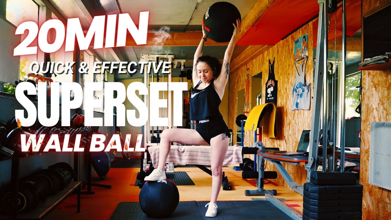20Min Superset Wall Ball | Crazy & Sweaty Workout Crossfit Style ...