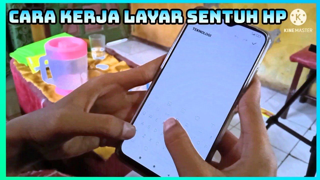 CARA KERJA LAYAR SENTUH HP - YouTube