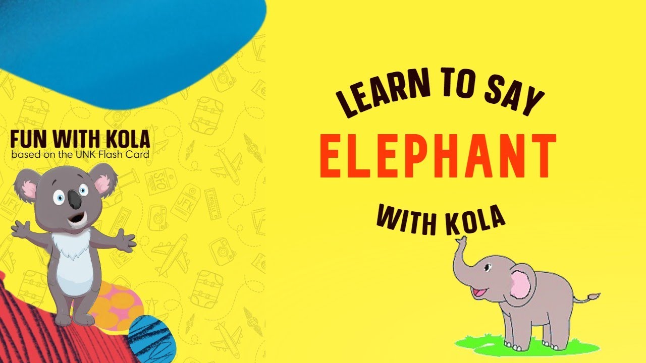 Elephant - Learn to say - Letter E - YouTube