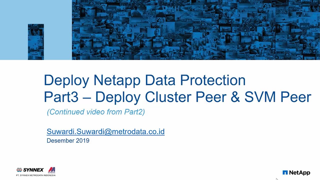 Netapp Data Protection Part3 - Deploy Cluster Peer & SVM Peer - YouTube