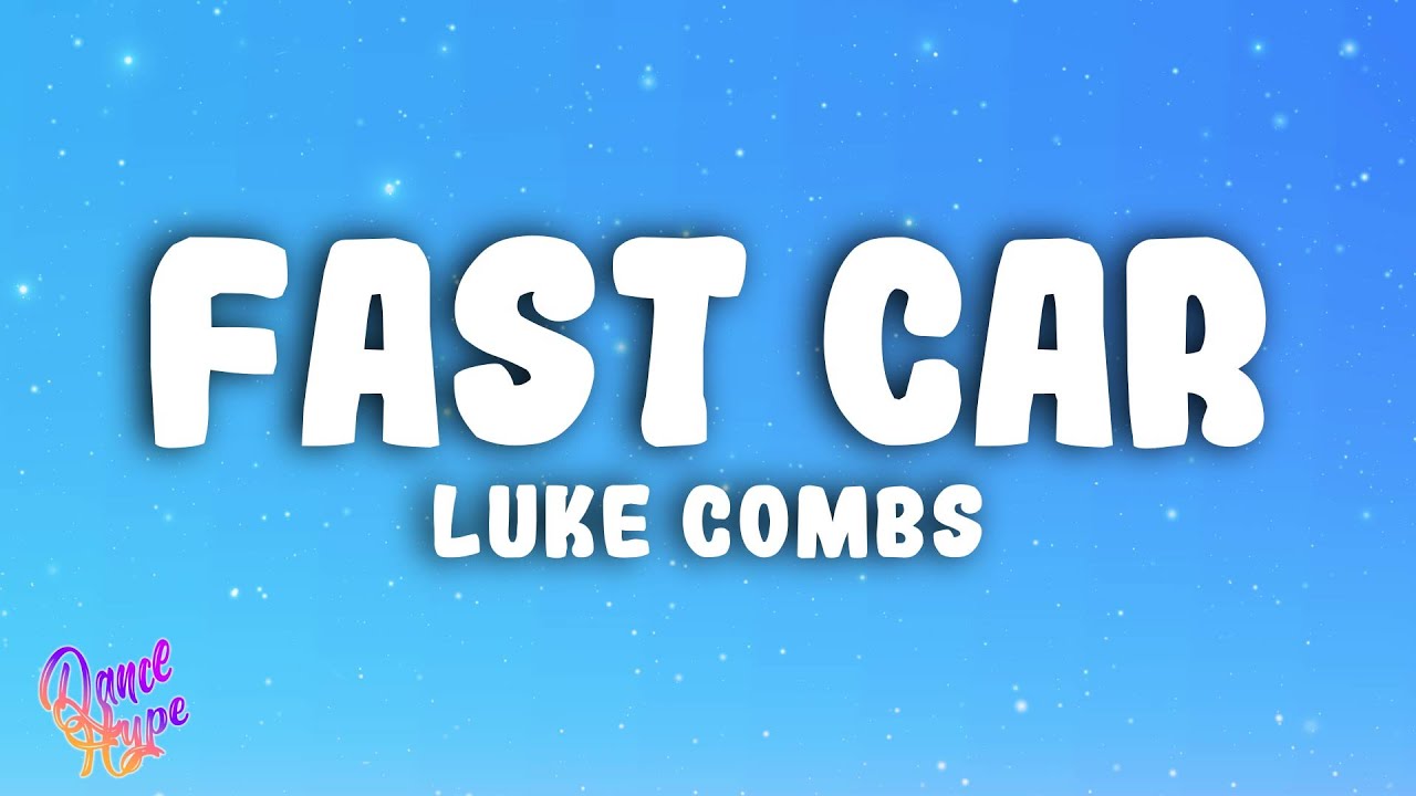 Luke Combs - Fast Car - YouTube