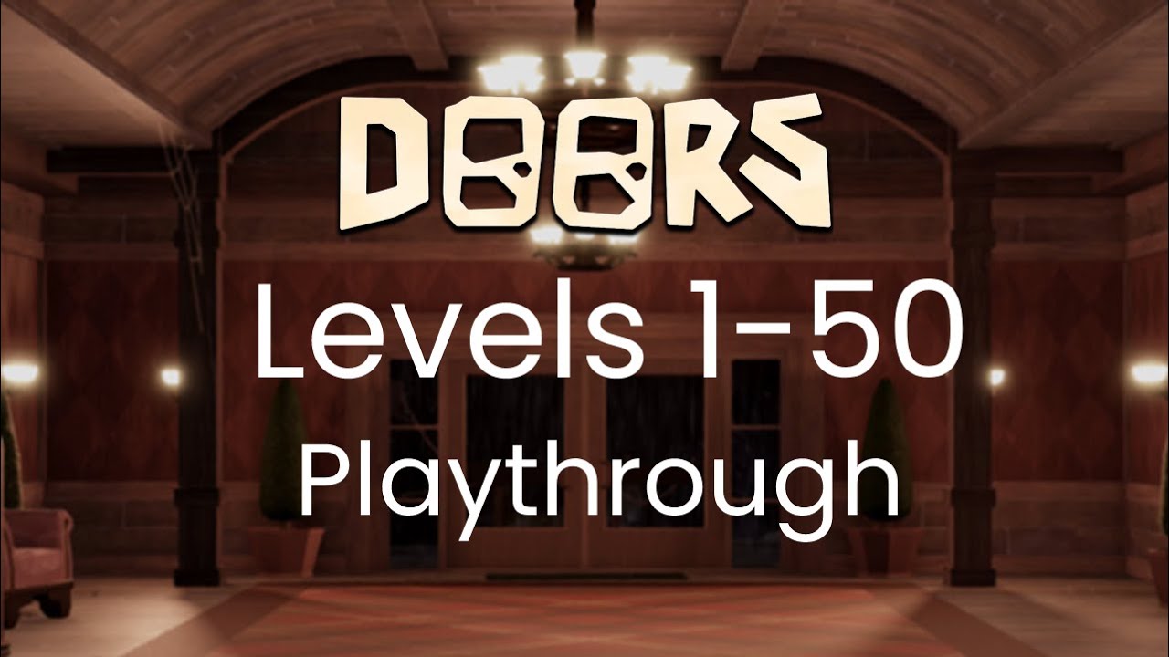 Roblox Doors levels 1-50 playthrough - YouTube
