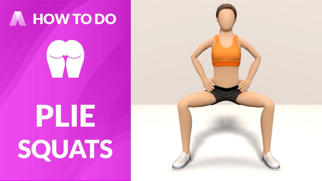 How To Do Plie Squats Plie Squat: Video Exercise Guide & Tips