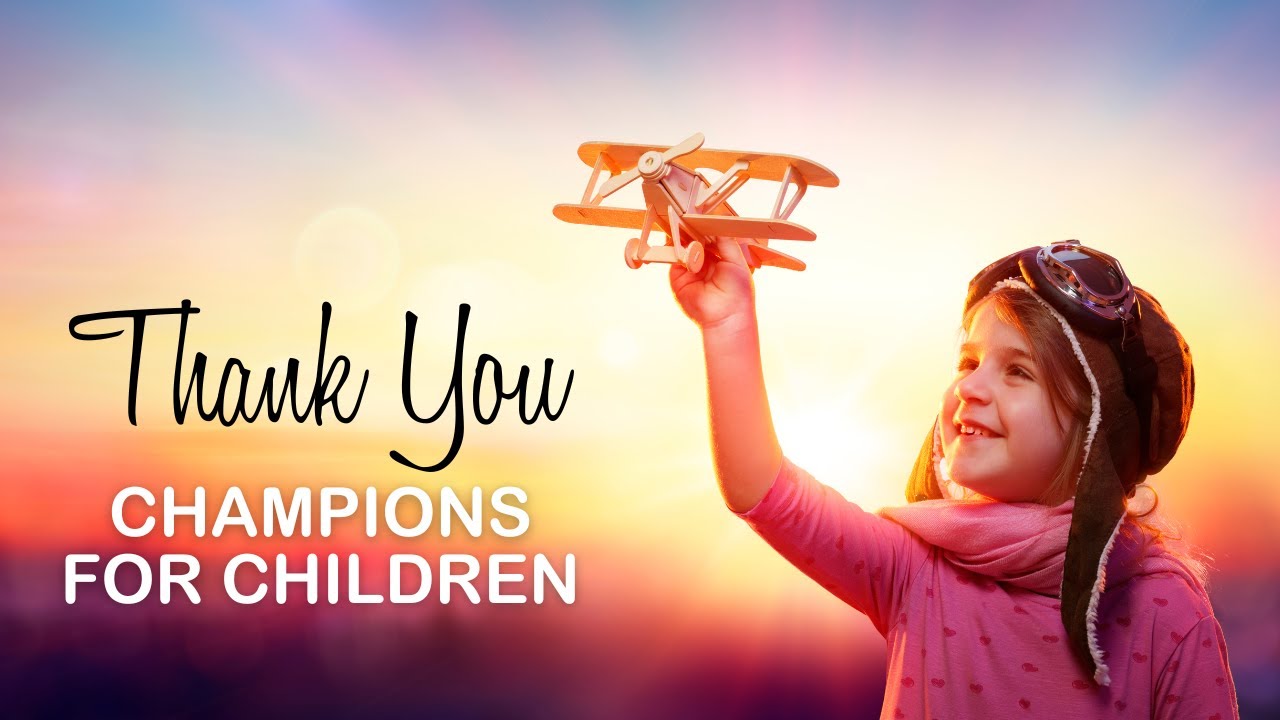 Thank you Champions for Children - YouTube