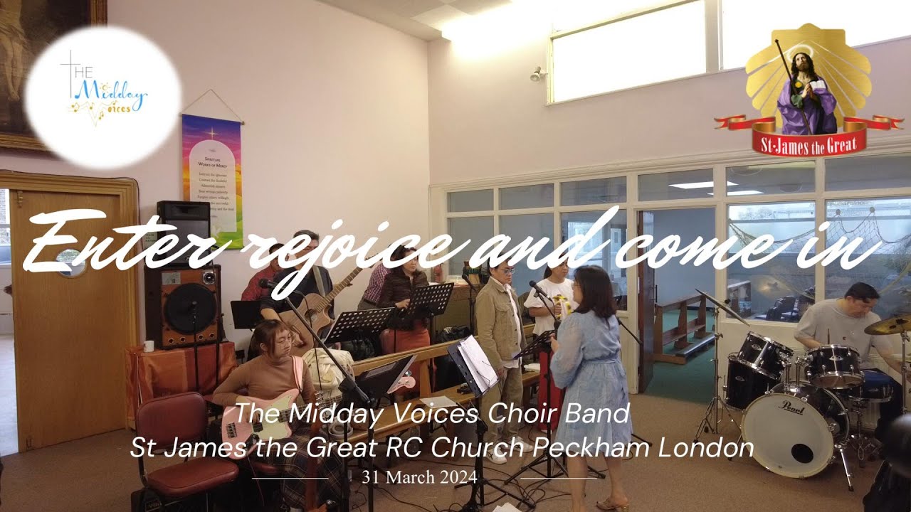 Enter rejoice and come in - by Louise Ruspini. - YouTube