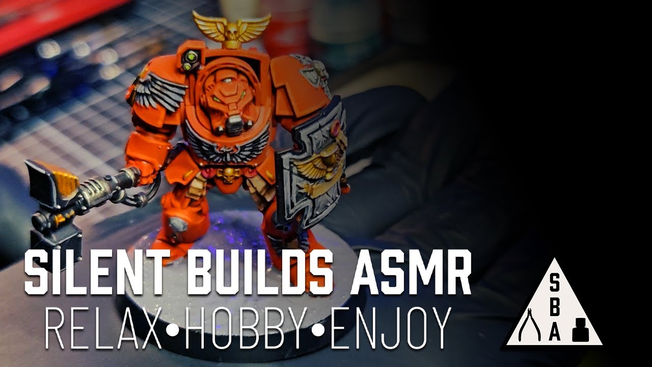 ASMR: Silent Builds ASMR Episode 4 - How to paint a Space Marine Blood ...