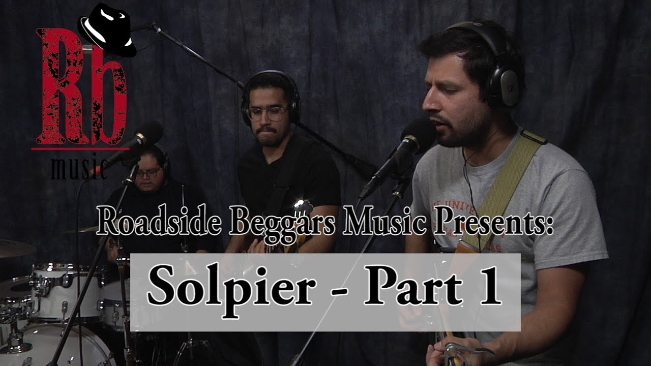 Solpier (1 of 2) - Roadside Beggars Presents - YouTube