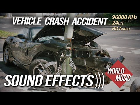 Vehicle Crash Accident Sound Effects HD