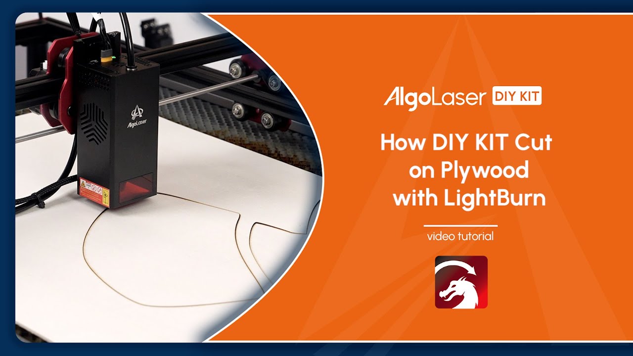 How DIY KIT Cut on Plywood with LightBurn | DIY KIT Tutorial - YouTube
