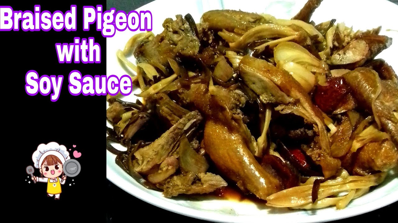 Braised Pigeon with Soy Sauce - YouTube