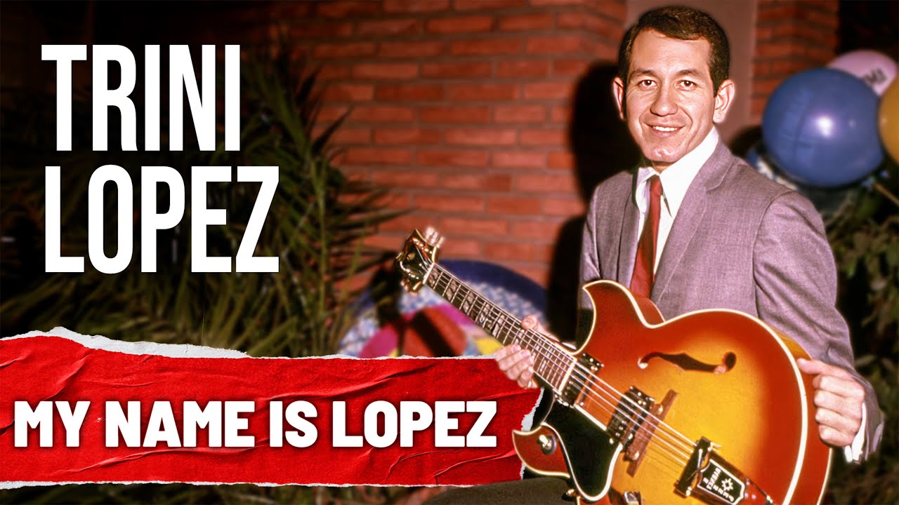 The Most Influential Guitarist You've Never Heard Of: Trini Lopez - YouTube