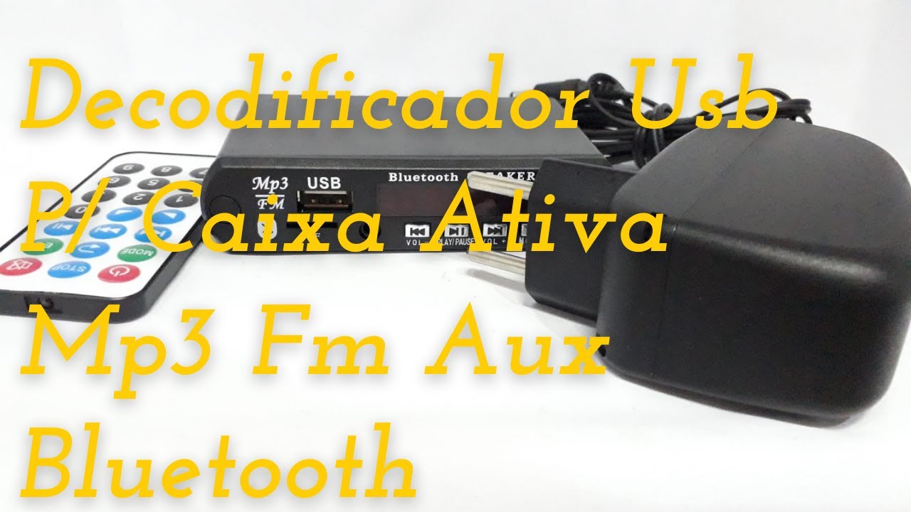 Decodificador Usb P/ Caixa Ativa Mp3 Fm Aux Bluetooth - YouTube