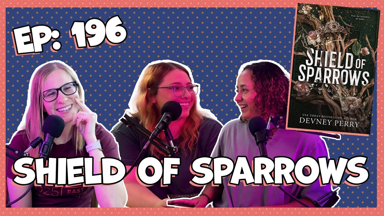'Shield of Sparrows' Devney Perry | Books N' Betches Ep: 196 - YouTube