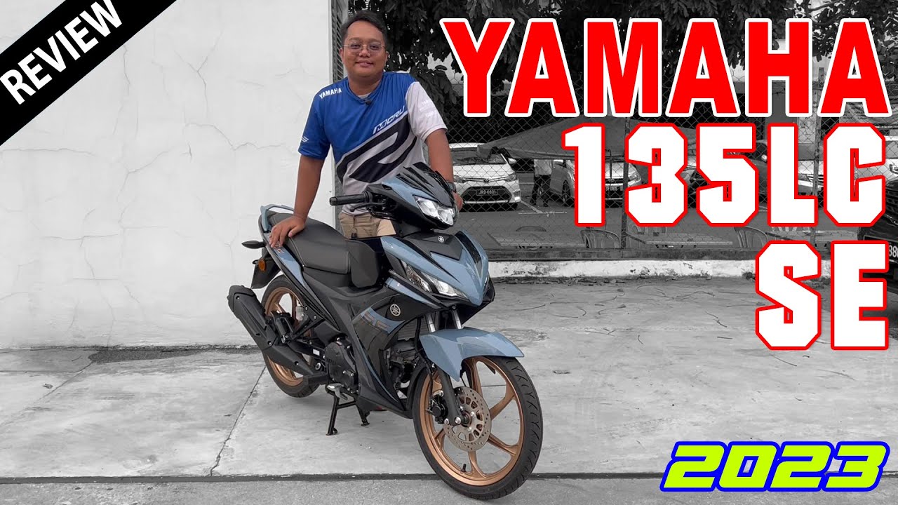 Yamaha 135LC SE Edisi 2023 | Malaysia Review - YouTube
