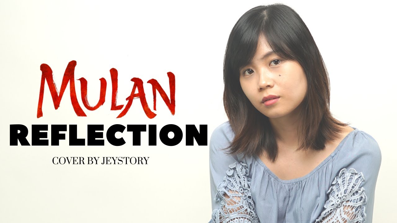 Mulan - Reflection (Cover by Jeystory) - YouTube
