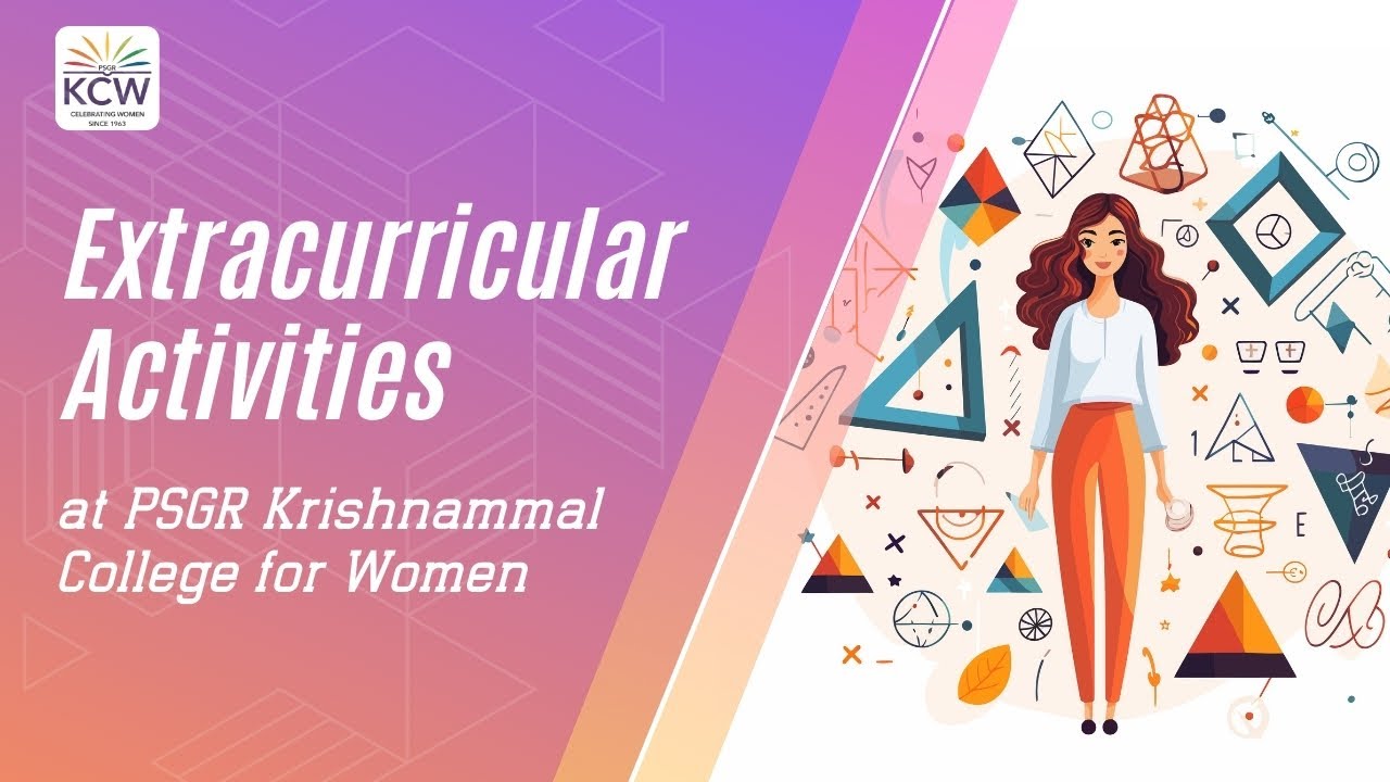 PSGRKCW: Extracurricular Activities at PSGR Krishnammal College for ...