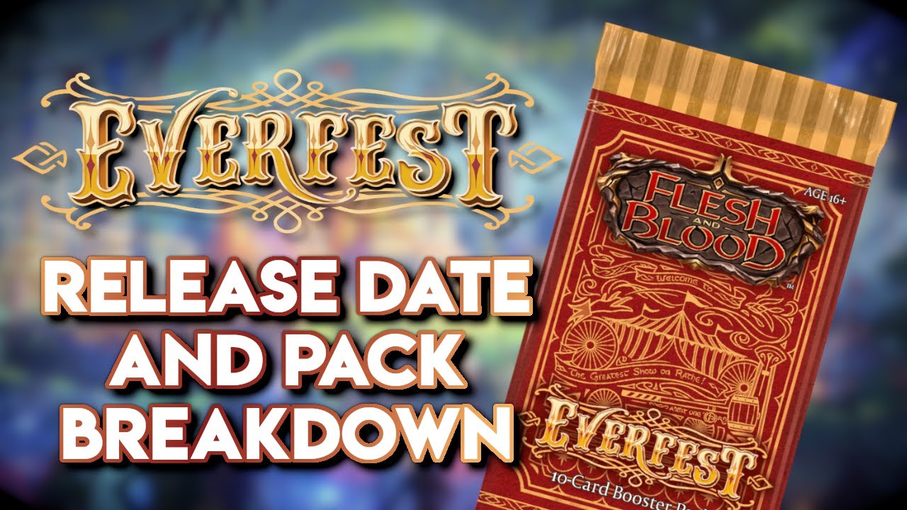 EVERFEST RELEASE DATE & PACK SPECULATION! | Flesh and Blood TCG - YouTube