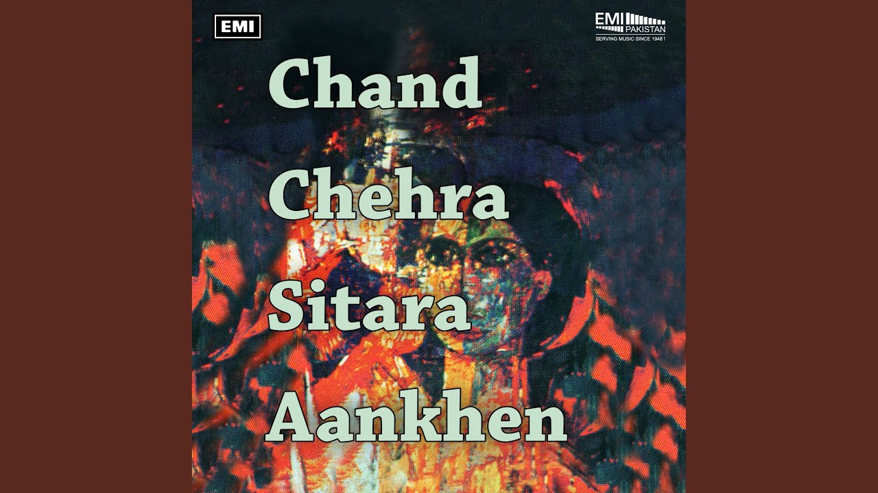 Chand Chehra Sitara Aankhen - YouTube