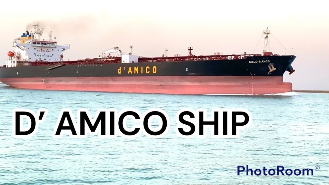 Merchant navy ship video⚓️ D AMICO ship 🚢 ️ ️👮‍♀️ ️ - YouTube