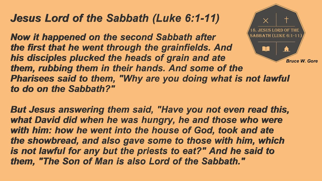 18. Jesus Lord of the Sabbath (Luke 6:1-11) - YouTube