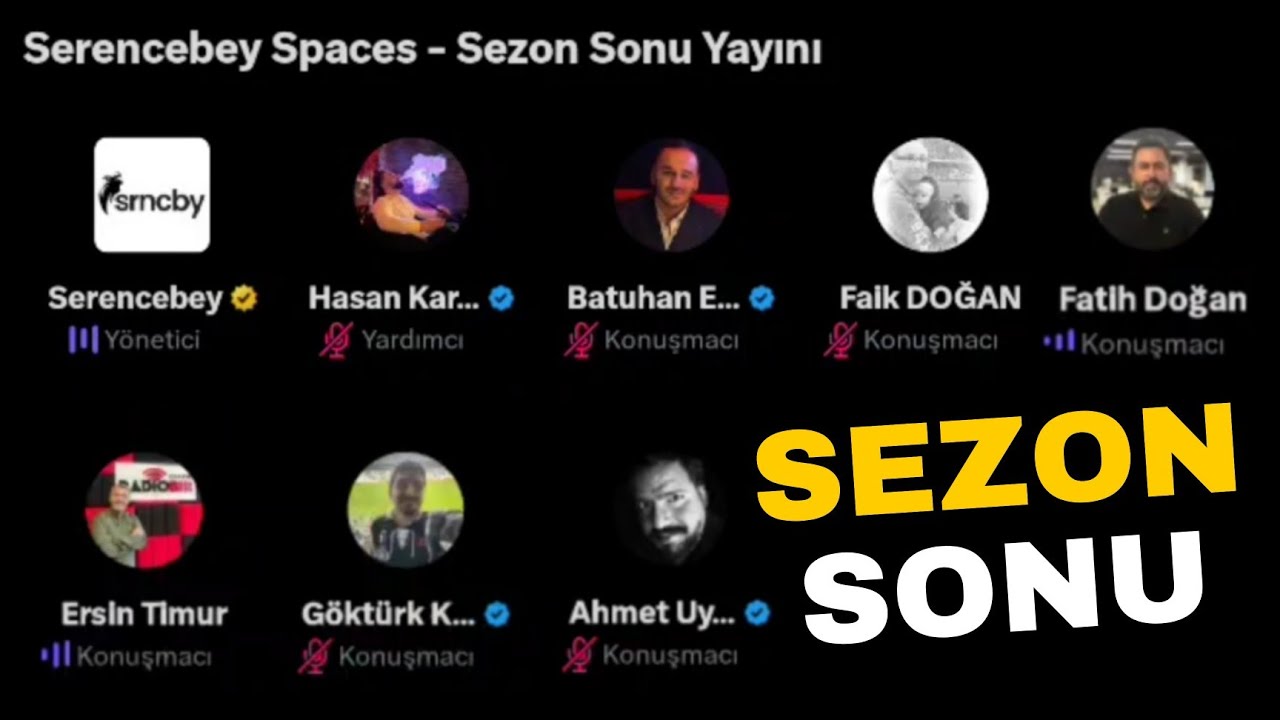 Serencebey Spaces #07 - Sezon Sonu Yayını 🦅 - YouTube