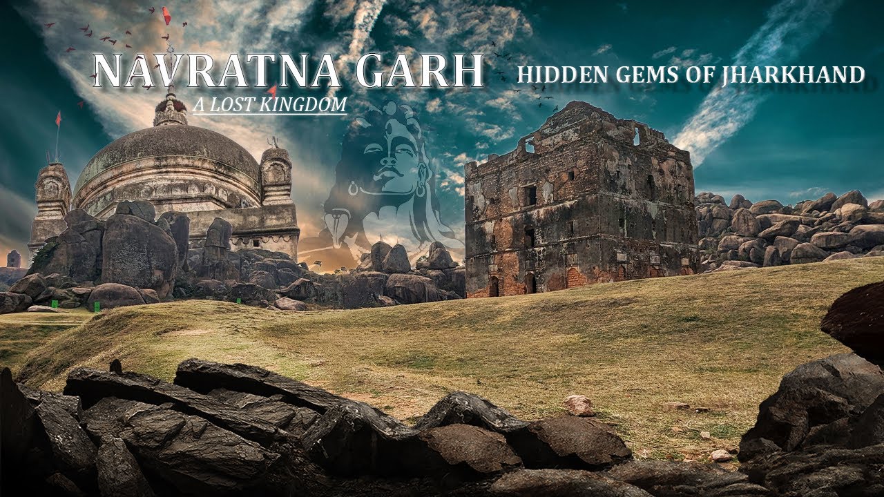 Navratna Garh Fort: Uncover the Secrets of Jharkhand's Royal Past - YouTube